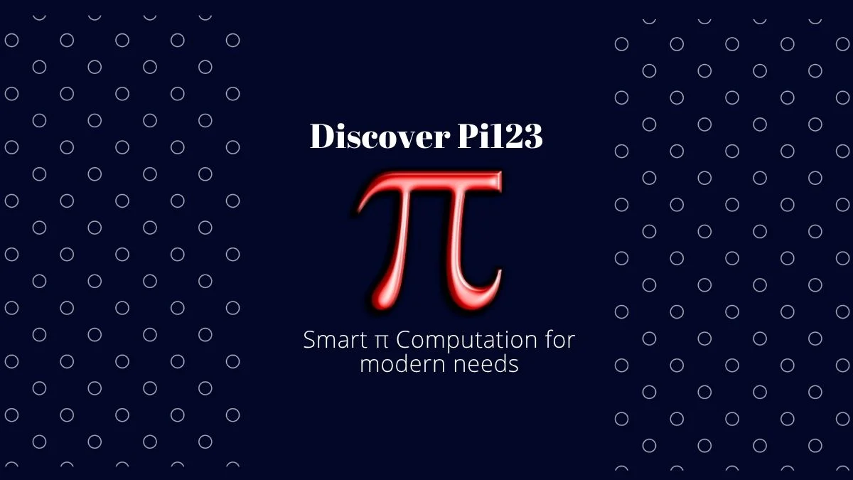 Discover Pi123: Smart π Computation for Modern Needs - Temple Publications